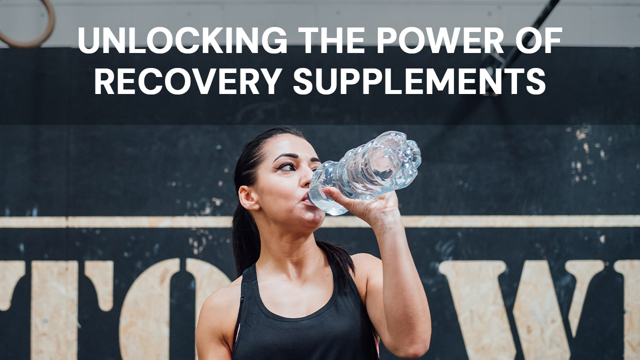 Unlocking the Power of Recovery Supplements for Optimal Performance and ...